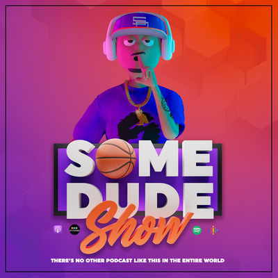 Some Dude Show • A podcast on Spotify for Podcasters