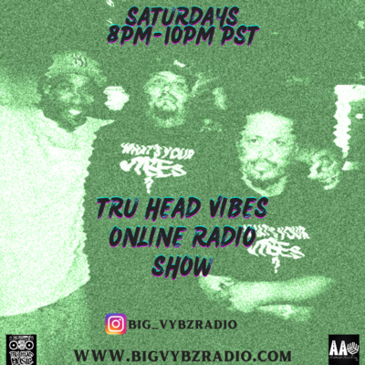 TRU HEAD VIBES • A podcast on Spotify for Creators