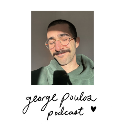 The George Poulos Podcast • A podcast on Spotify for Creators