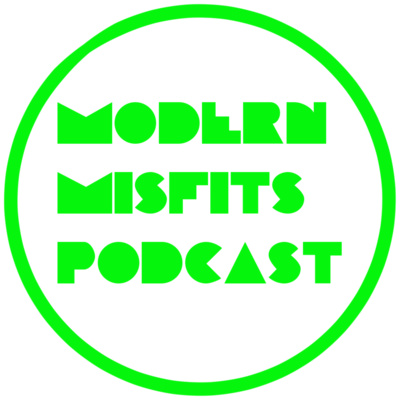Modern Misfits Podcast • A podcast on Spotify for Creators