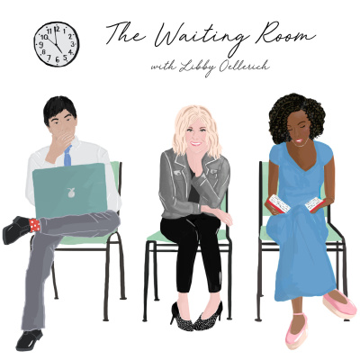 The Waiting Room with Libby Oellerich • A podcast on Spotify for Creators