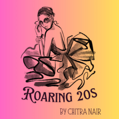 Roaring 20s • A podcast on Spotify for Creators