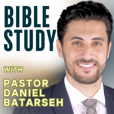 Bible Study with Pr. Daniel Batarseh | Verse by Verse Series ...