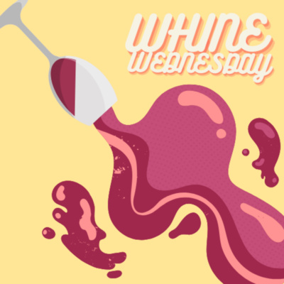 Whining About - Being Sick by Whine Wednesday