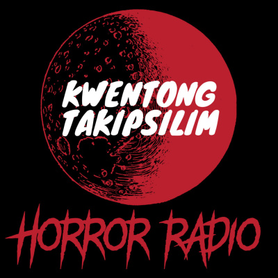 Kwentong Takipsilim Pinoy Horror Podcast • A podcast on Spotify for ...