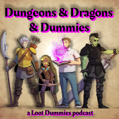 Dungeons & Dragons & Dummies • A podcast on Spotify for Podcasters