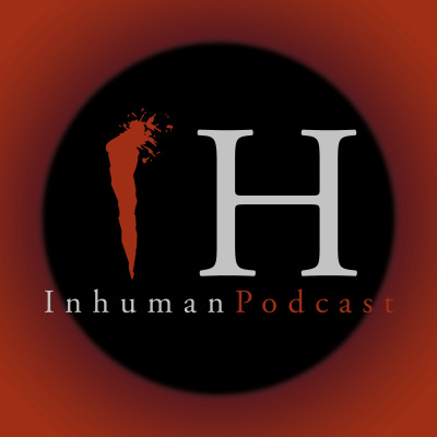 Inhuman Podcast • A podcast on Spotify for Creators