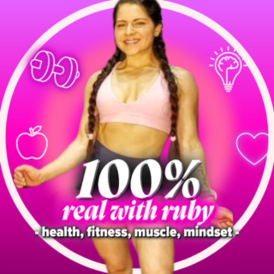 100% Real With Ruby; nutrition, strength, fat loss, muscle, macros - without the fluff • A ...