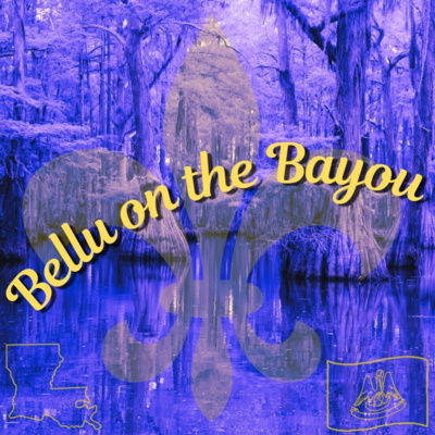 Bellu on the Bayou • A podcast on Spotify for Creators