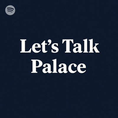 Let's Talk Palace • A podcast on Spotify for Creators