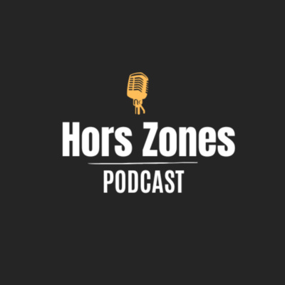 Hors Zones • A podcast on Spotify for Creators