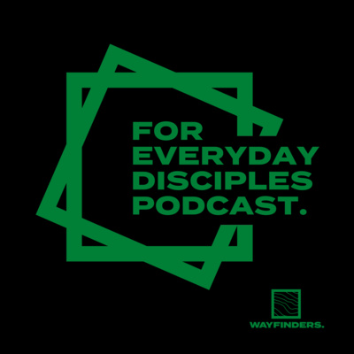 For Everyday Disciples Podcast • A podcast on Spotify for Creators