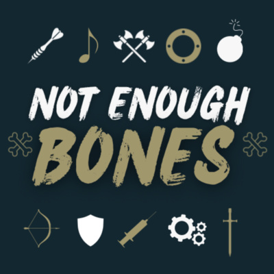 Not Enough Bones • A podcast on Spotify for Creators
