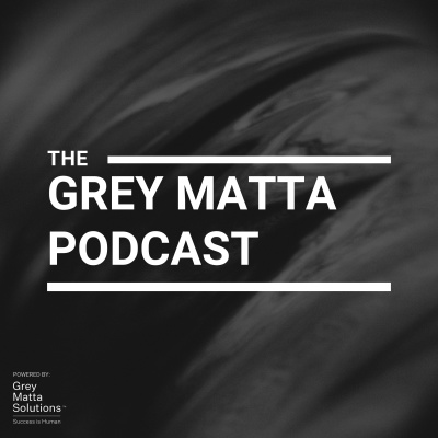 The Grey Matta Podcast • A podcast on Spotify for Creators