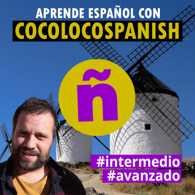 CocoLoco Spanish - Español coloquial de España • A podcast on Spotify for Podcasters