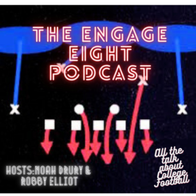 The Engage Eight Podcast • A podcast on Spotify for Creators