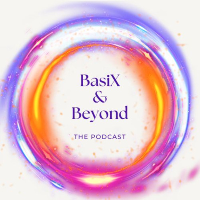 BasiX and Beyond • A podcast on Spotify for Creators