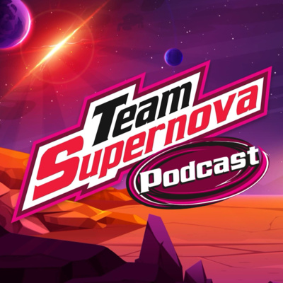 The Team Supernova Podcast • A podcast on Spotify for Creators