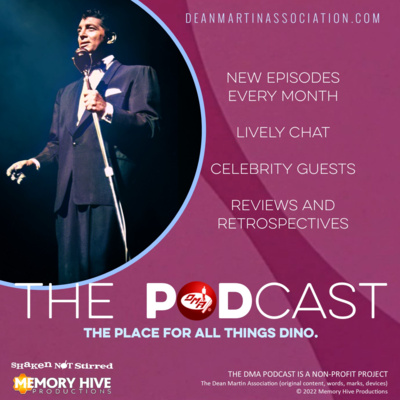 The Dean Martin Association Podcast • A podcast on Spotify for Creators