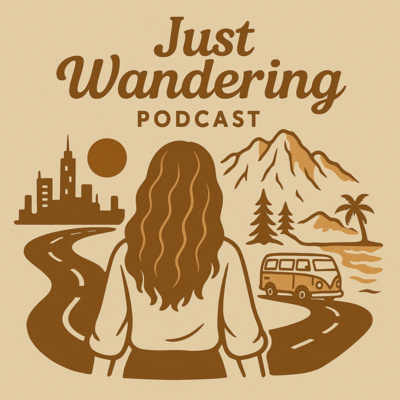 Just Wandering • A podcast on Spotify for Creators