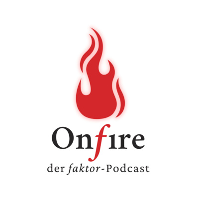 faktor onfire – Der Podcast für Erfolgsgeschichten • A podcast on ...