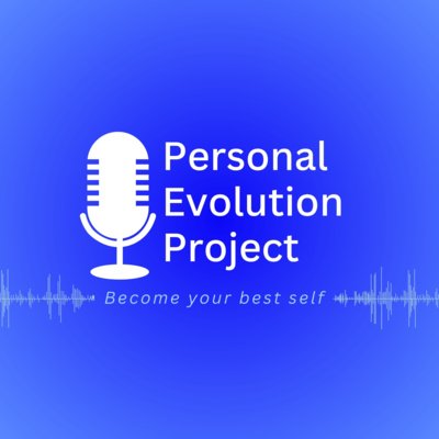 Personal Evolution Project • A podcast on Spotify for Creators