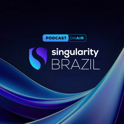 Podcast OnAir - Singularity Brazil • A podcast on Spotify for Creators