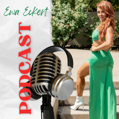 Ewa Eckert Show • A podcast on Spotify for Creators