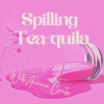 Spilling Tea-quila • A podcast on Spotify for Creators