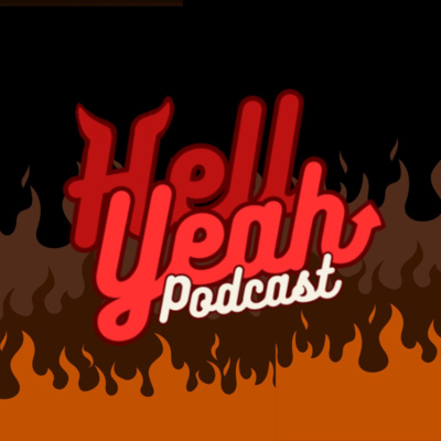 Hell Yeah • A podcast on Spotify for Creators