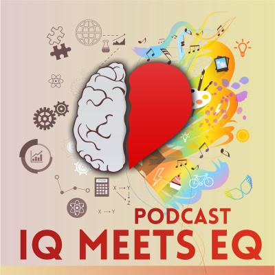 IQ Meets EQ Podcast • A podcast on Spotify for Podcasters
