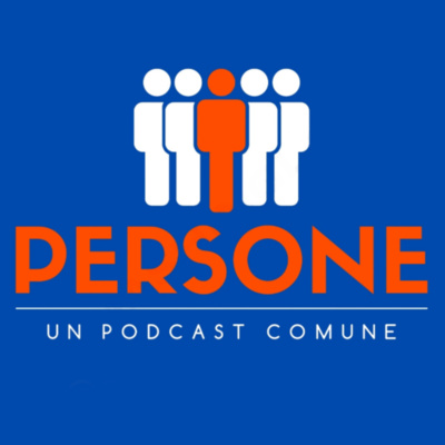 Persone - Un Podcast Comune • A podcast on Spotify for Creators