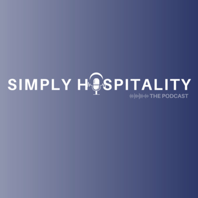 Simply Hospitality • A podcast on Spotify for Podcasters
