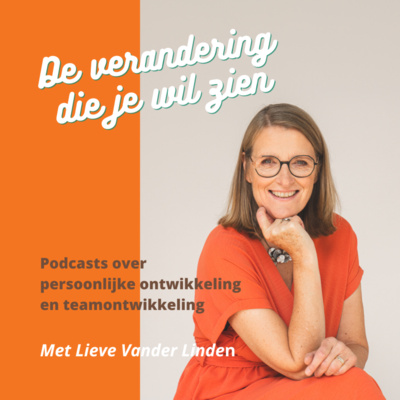 De verandering die je wil zien • A podcast on Spotify for Creators