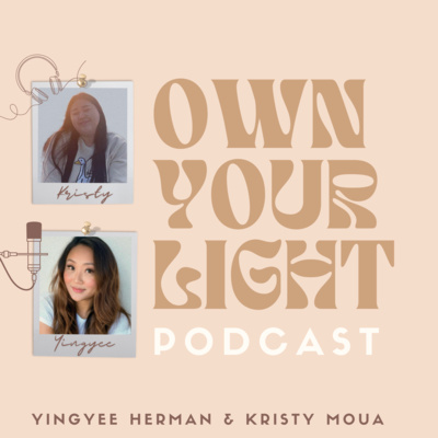 Own Your Light • A podcast on Spotify for Creators