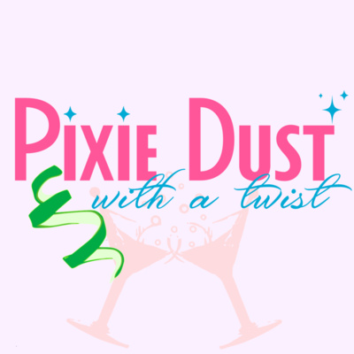 Ep 15: The Great Mouse (and Human) Detectives by Pixie Dust with a Twist