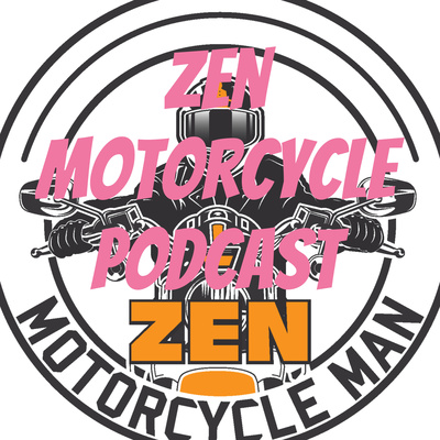 Zen Motorcycle Podcast • A podcast on Spotify for Creators