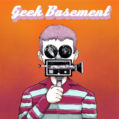 Geek Basement • A podcast on Spotify for Creators