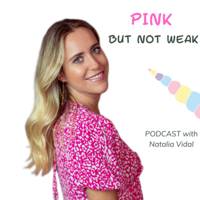 E2: Start Before You're Ready - Claudia Mustera by Pink But Not Weak