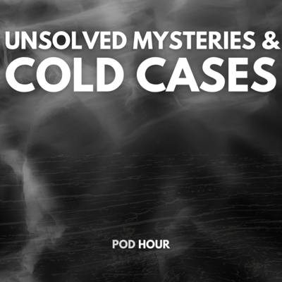 Unsolved Mysteries & Cold Cases • A podcast on Spotify for Creators