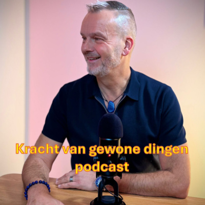 #15 De kracht van aandacht in relaties by Kracht van Gewone Dingen Podcast