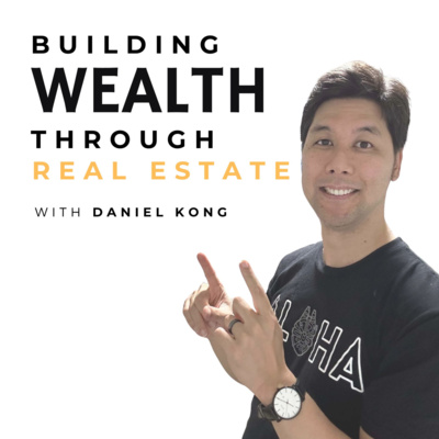 Homeless WHILE flipping houses | Ep 67 | Andres Ospina Rivera by Building Wealth with Daniel Kong