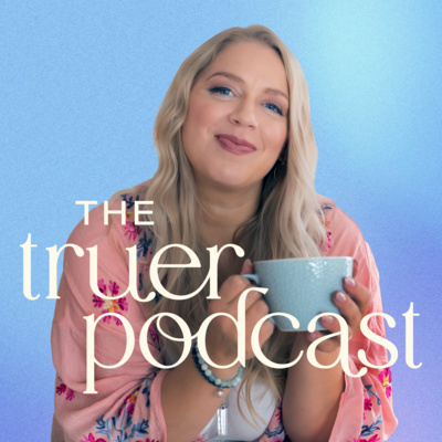 The Truer Podcast • A podcast on Spotify for Creators