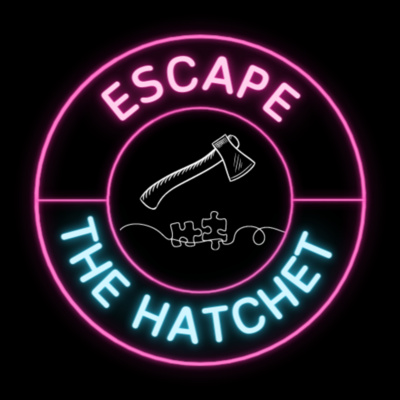 Escape the Hatchet • A podcast on Spotify for Podcasters