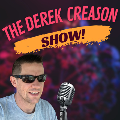 The Derek Creason Show • A podcast on Spotify for Creators