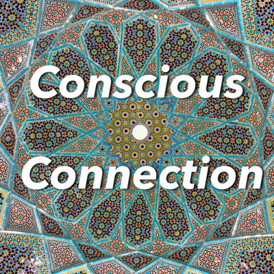 Ep7 - What happens to us after we die? by Conscious Connection with ...