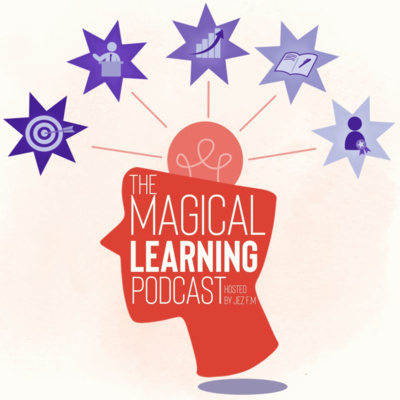 Why Simple Wins (with Lisa Bodell) - Ep. 235 by Magical Learning Podcast