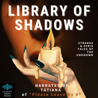 Library of Shadows • A podcast on Spotify for Podcasters