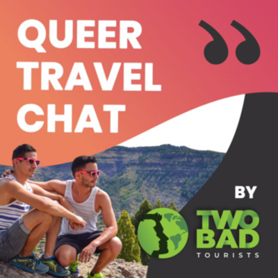 S3E5: The Nomadic Boys’ International LGBTQ+ Travel Guide by Queer ...