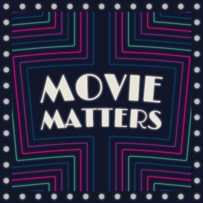 Movie Matters Season 1 Trailer by Movie Matters